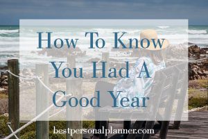 How To Know You Had A Great Year - Best Personal Planner